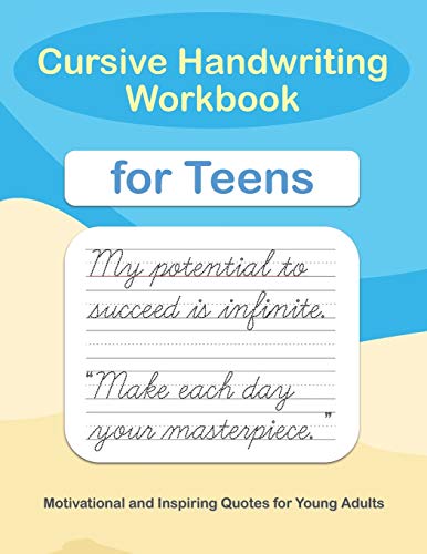 Cursive Handwriting Workbook for Teens: A cursive writing practice wor ...